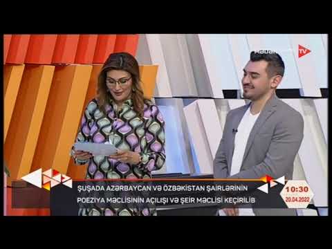 Şuşada Azərbaycan və Özbəkistan şairlərinin poeziya məclisinin açılışı və şeir məclisi keçirilib