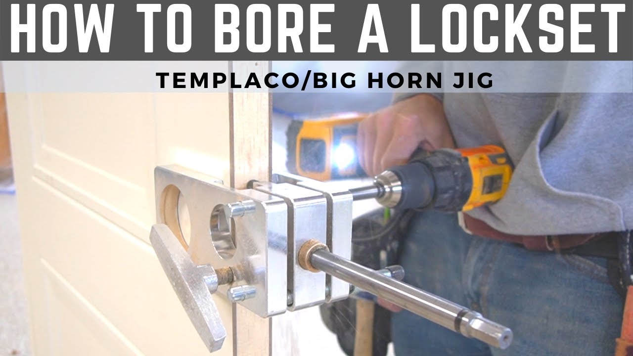 How to Bore an Interior Door Lockset with Templaco or Big Horn Kit ...