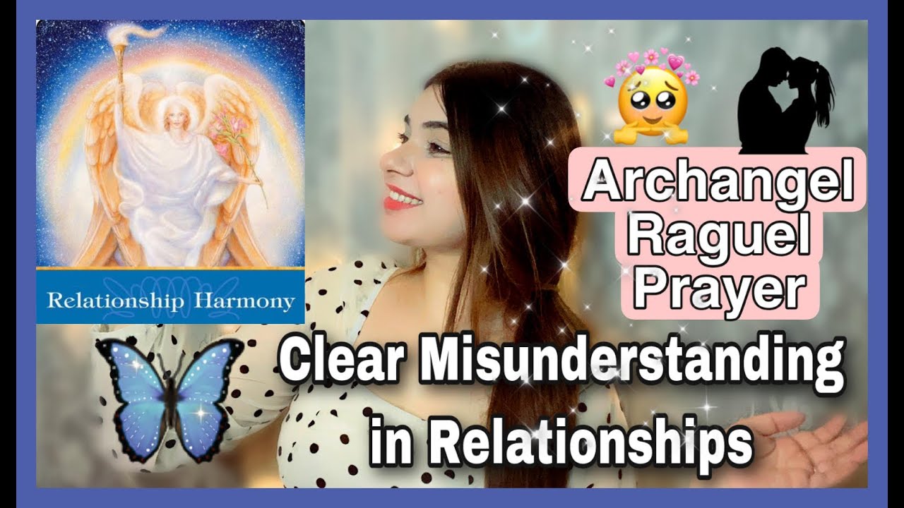 Clear-Remove Misunderstandings Relationship Healing Archangel Raguel ...
