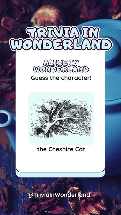 Guess The Character 'Alice In Wonderland Edition' 🎩 #trivia #quiz # ...