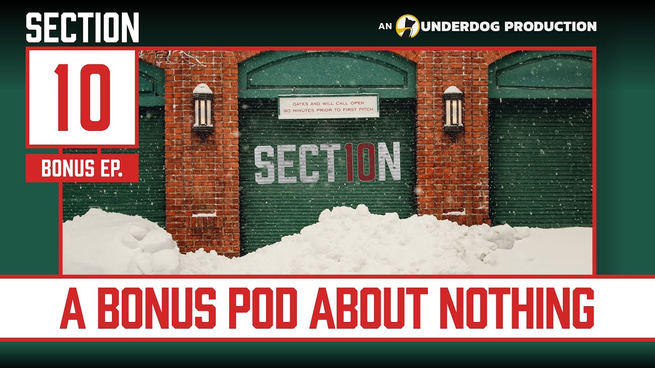 A Bonus Pod About Nothing || Section 10 Podcast - YouTube