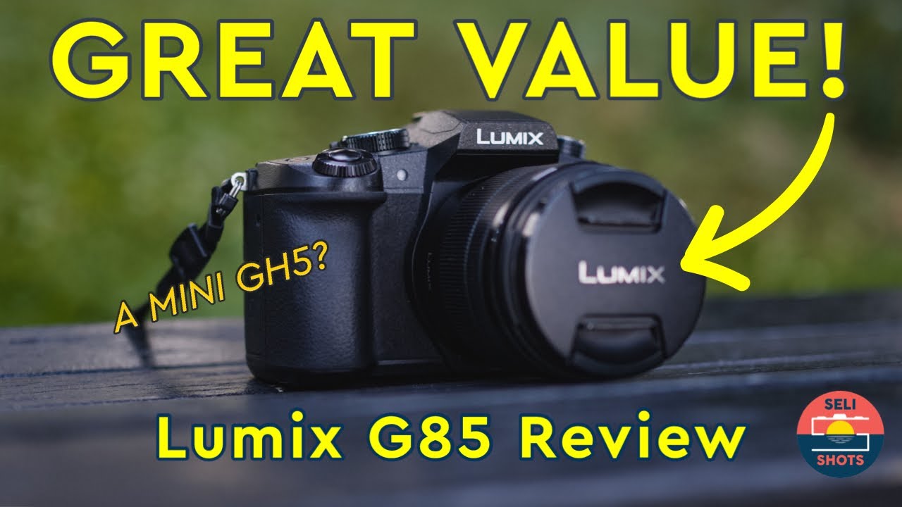The LUMIX G85: Is It Right For You? - YouTube