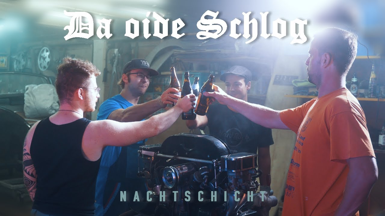 Da oide Schlog - Nachtschicht - YouTube