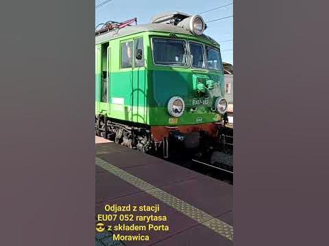 Odjazd z stacji EU07 052 rarytasa😎 z składem Porta Morawica - YouTube
