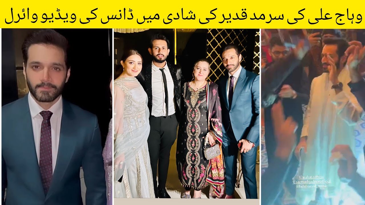 Wahaj Ali ka Sarmad Qadeer ki shadi mein dance I Wahaj Ali fans moments ...
