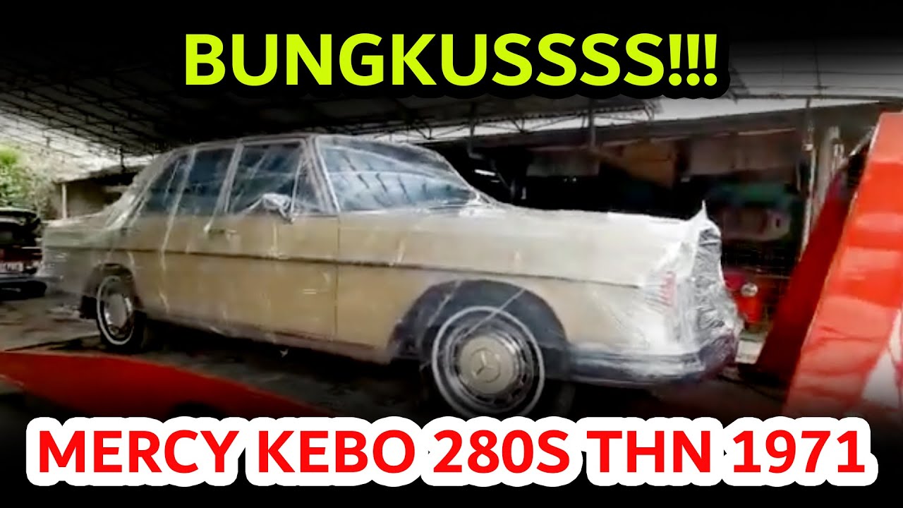 MERCY KEBO 280S THN 1971 BUNGKUSSSSSS🔥🔥🔥 - YouTube