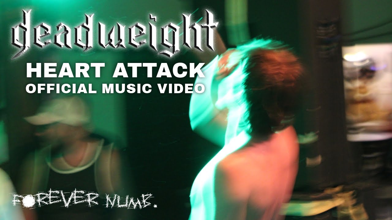 deadweight - HEART ATTACK (OFFICIAL MUSIC VIDEO) [Directed by Adam Mace ...