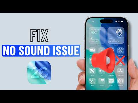 Fix No Sound Issue on iPhone After iOS 26 Update