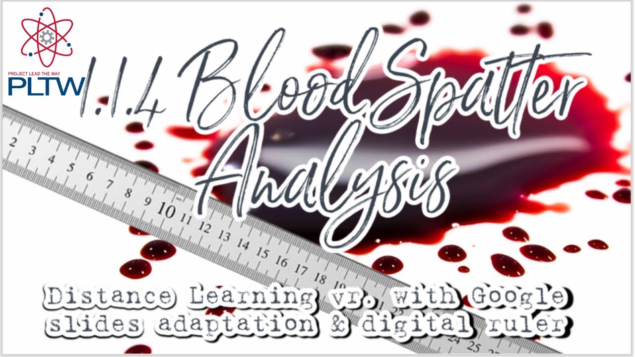 PBS 1.1.4 Blood Spatter with Digital Ruler for Student Analysis - YouTube