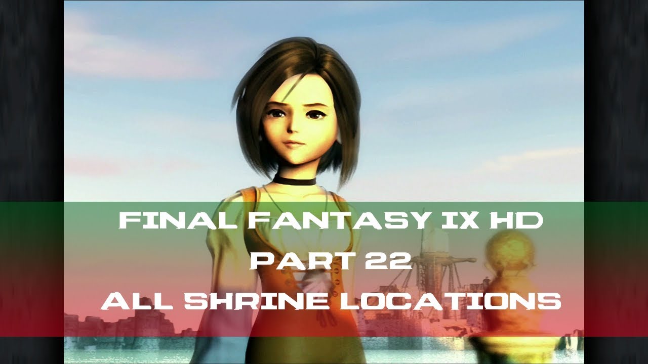 Final Fantasy IX HD Part 22 Xbox One X | Returning the Mirrors (All ...