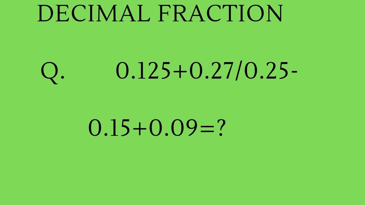 #0.125+0.27/0.25-0.15+0.09=? #simplificationtrick # दशमलव वाले सवाल# ...