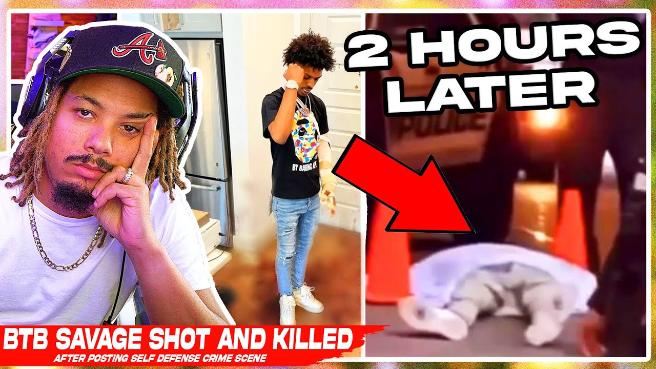The Story of BTB Savage | From Taunting The Opps To 2 Hours Later Dead ...
