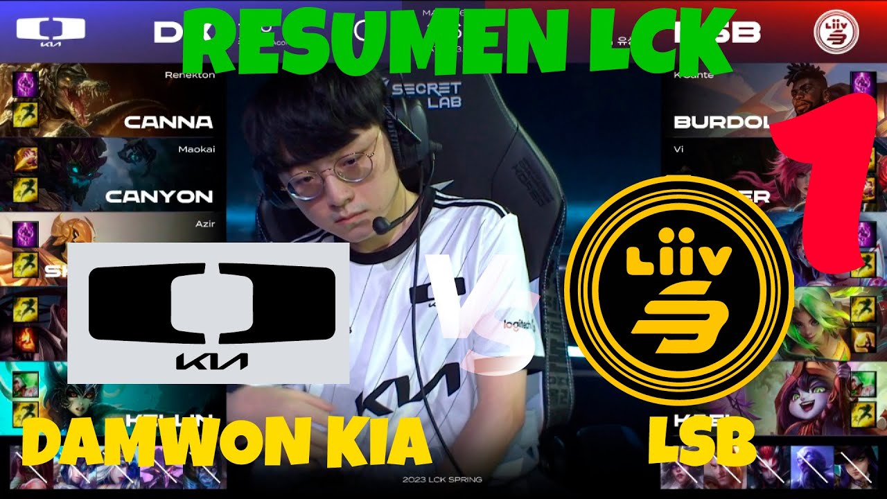 LCK 2023 | 1ER PARTIDA DK vs LSB 👊 LUCIAN CARRY| RESUMEN LOL - YouTube