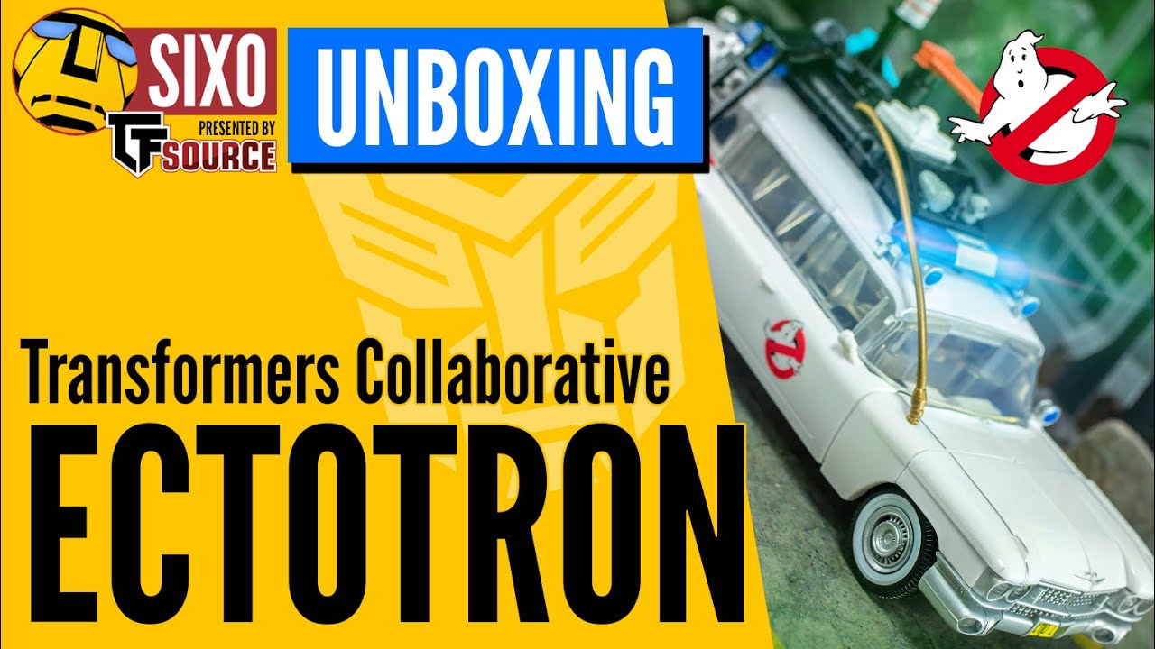 UNBOXING: Transformers Collaborative Ectotron (Ghostbusters Ecto-1 ...