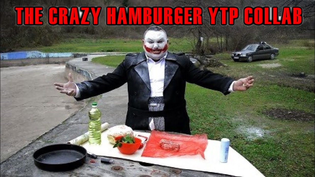 The crazy hamburger YTP mini collab - YouTube