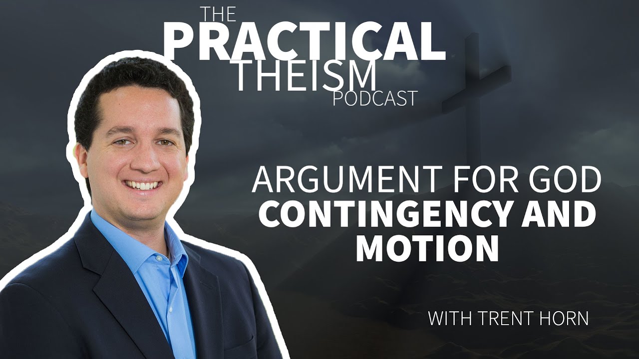 Argument from Contingency and Motion For God's Existence - YouTube