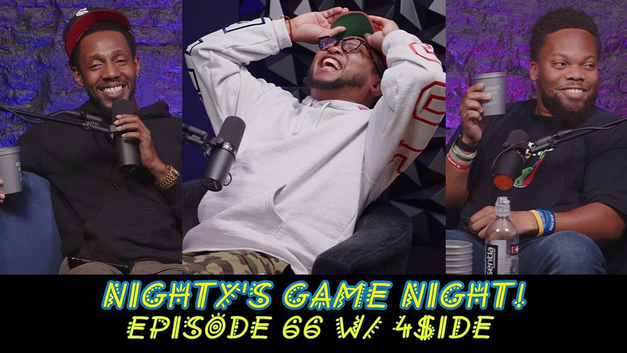NIGHTY'S GAME NIGHT! (Ep. 66 w/ 4$IDE) - YouTube