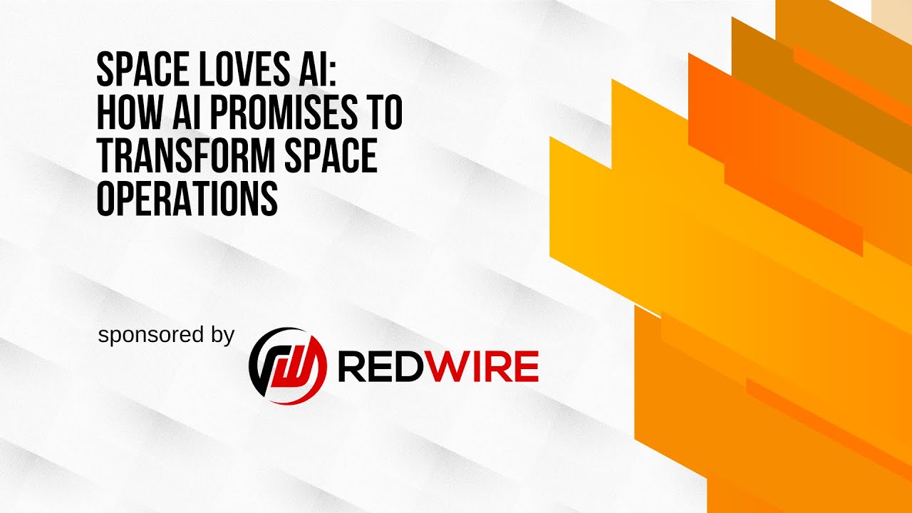 Space Loves AI - How AI Promises to Transform Space Operations - YouTube