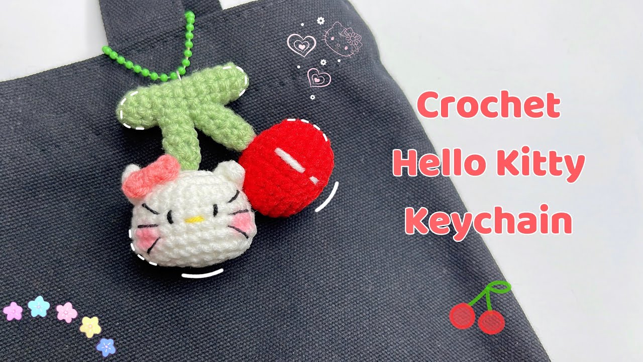 Crochet Hello Kitty Keychain 🍒| Cherry Amigurumi Tutorial | Móc Móc ...
