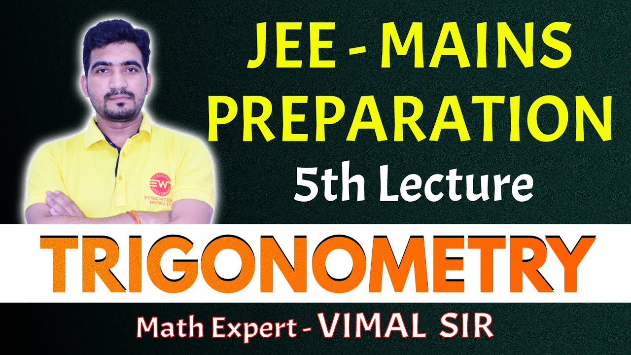 JEE: Trigonometry in One Shot | Maths for JEE Mains | Trigonometry ...