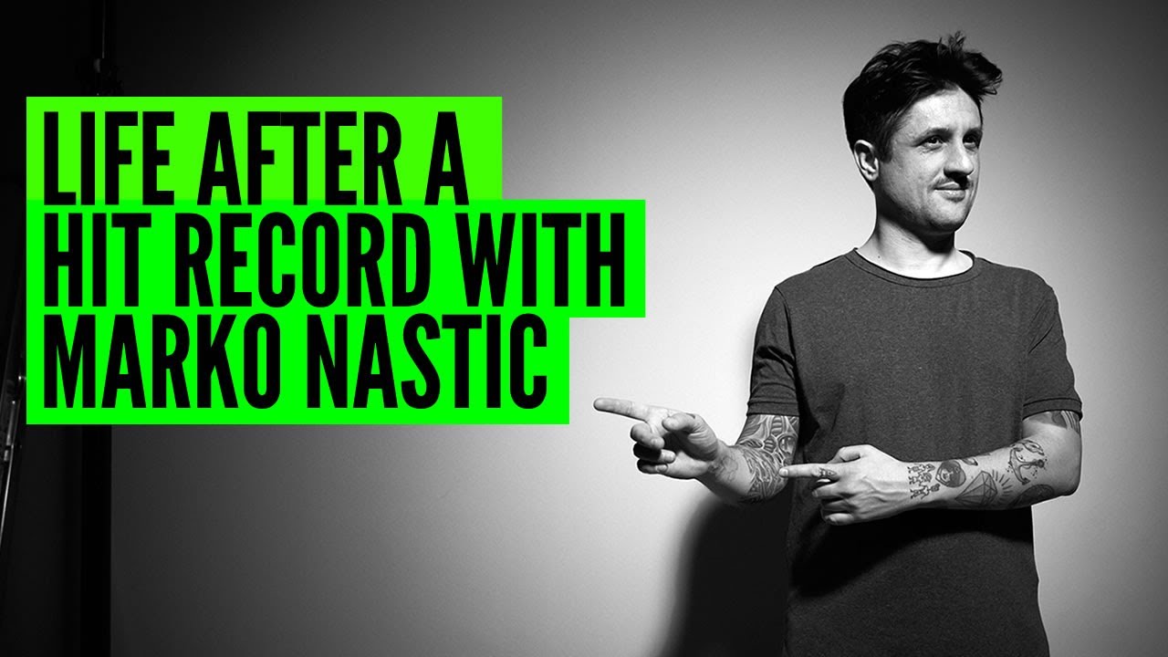 Life after a Hit Record with Marko Nastic - YouTube