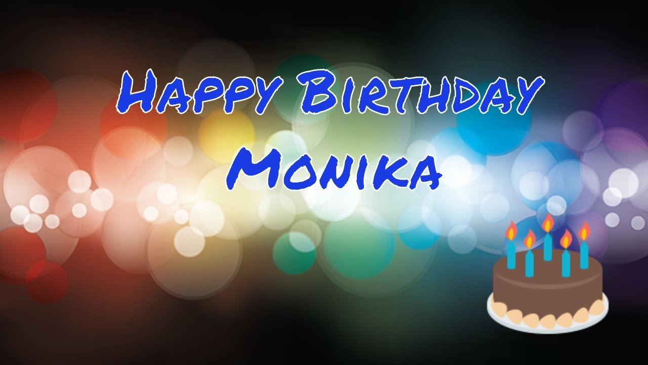 HAPPY BIRTHDAY MONIKA || Birthday Wishes || Birthday card || BY Easy ...