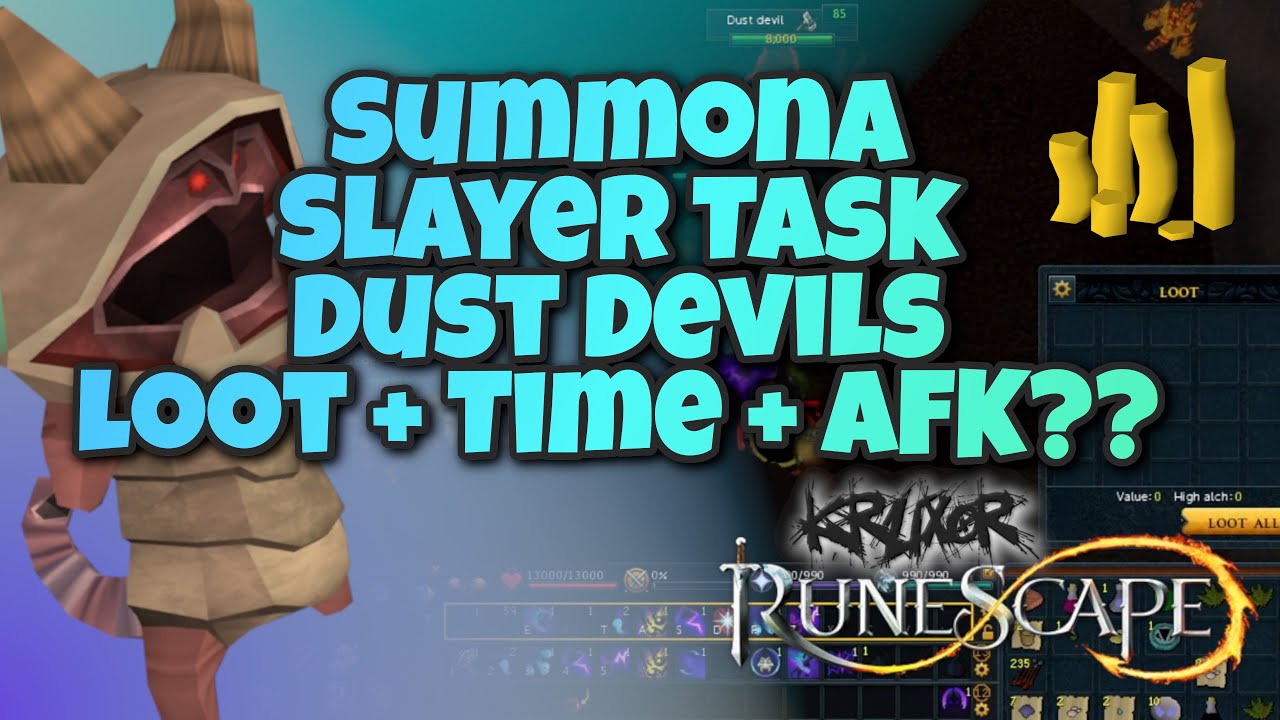 Summona Slayer Task - Dust Devils - Loot + Time + AFK Worth it ...