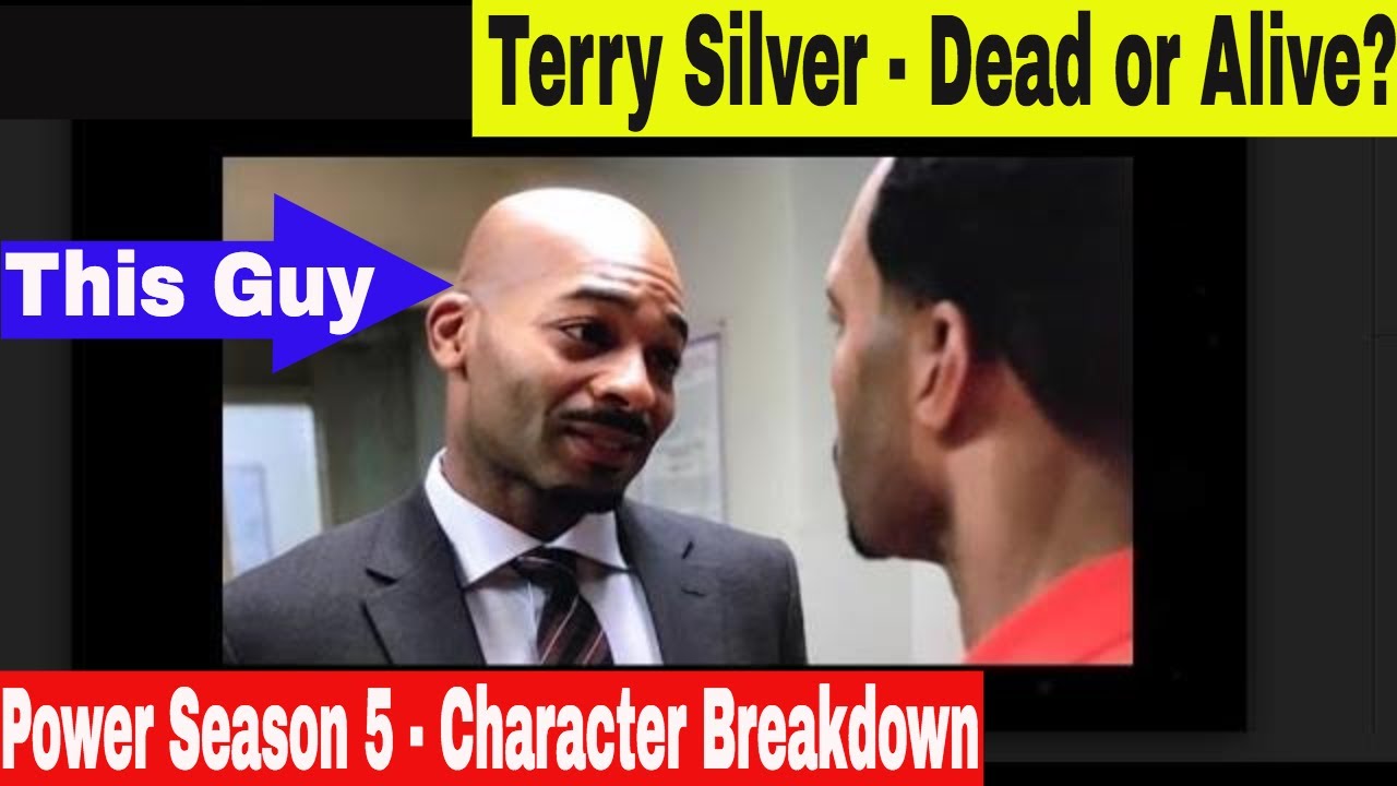 Power Season 5 | Terry Silver R.I.P. or Is He Still Alive? | Power ...