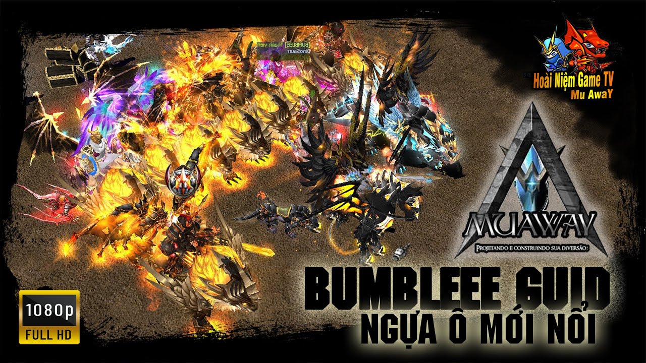 HIGH LIGHT | Ra mắt Guild BUMBLEE MuAwaY Mobile | Qúa nhiều item đồ ...