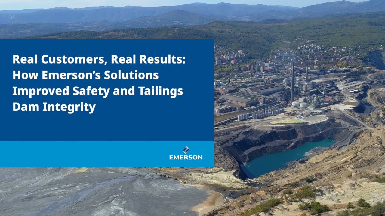 How Emerson's Solutions Improved Safety and Tailings Dam Integrity ...