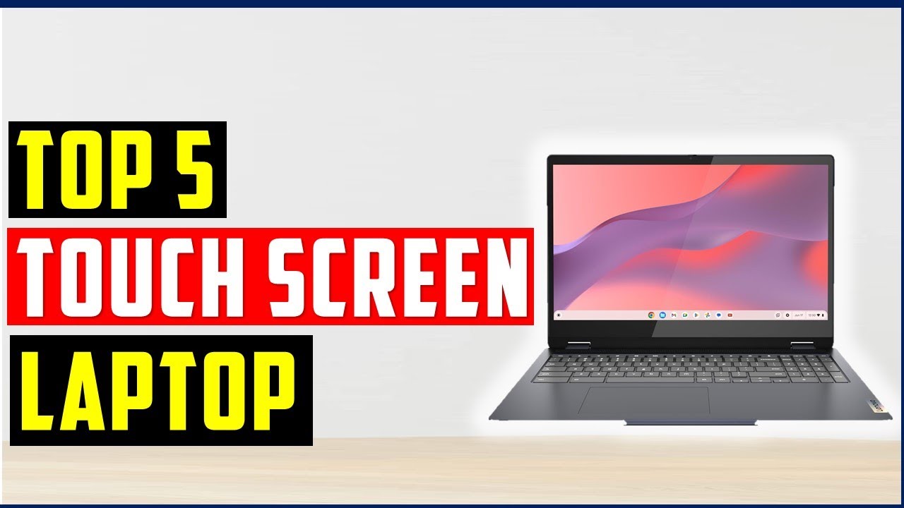 Best touch screen laptop 2024 | Top 5 touch screen laptop Review - YouTube