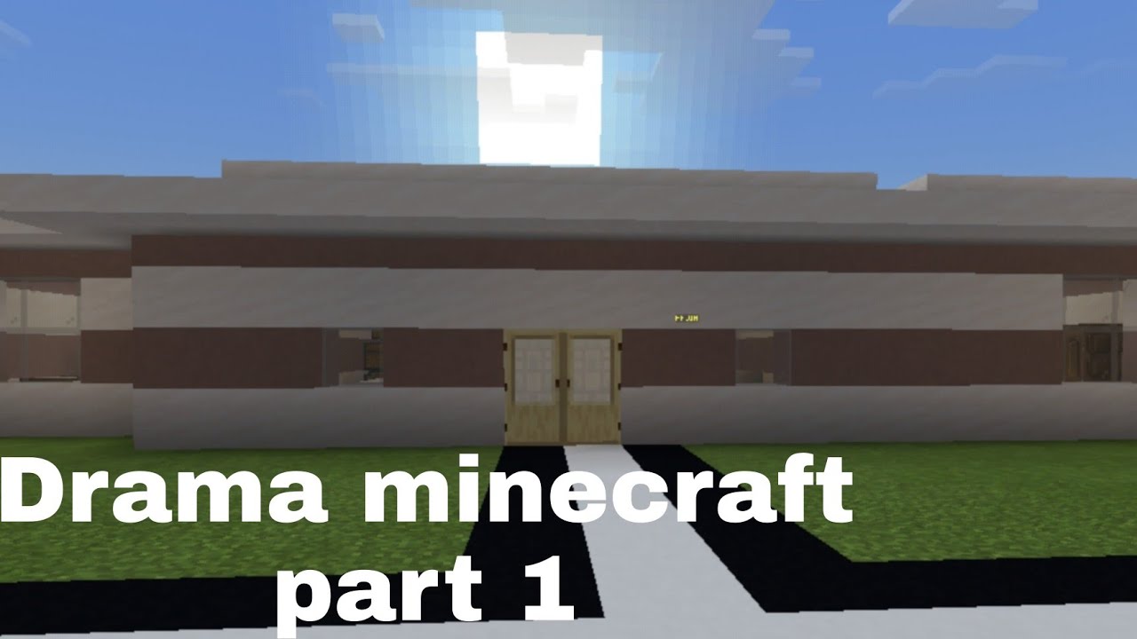 drama minecraft [part 1] - YouTube