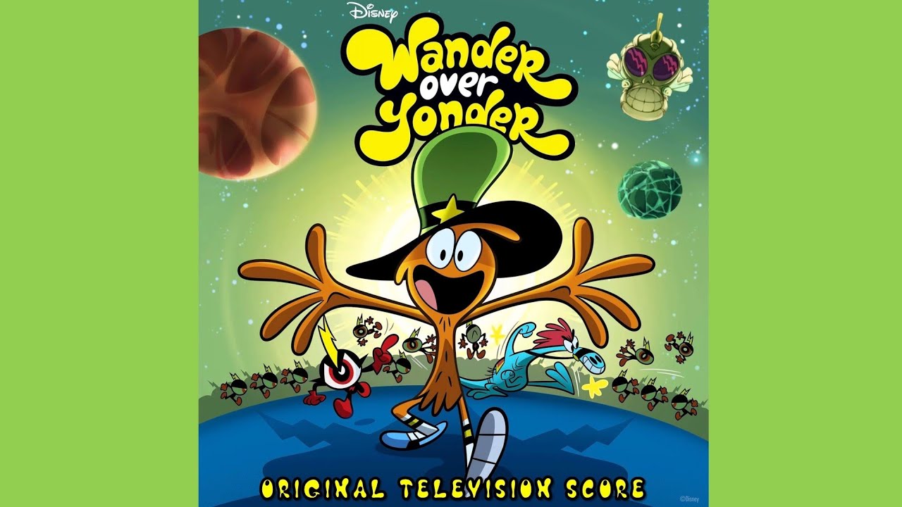 26 - You're The Greatest Reprise "Wander Over Yonder" - Original ...