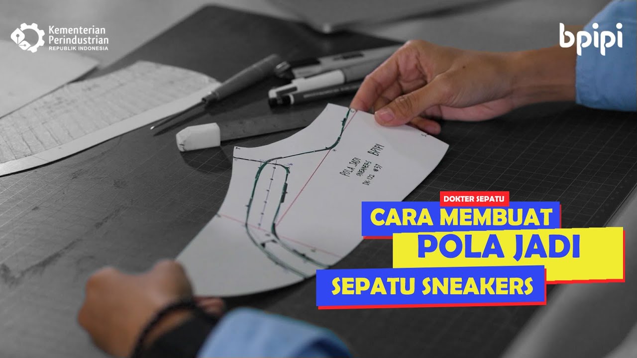 𝗙𝗢𝗢𝗧𝗪𝗘𝗔𝗥 𝗞𝗡𝗢𝗪𝗟𝗘𝗗𝗚𝗘 - Cara Membuat Pola jadi Sepatu Sneakers - YouTube