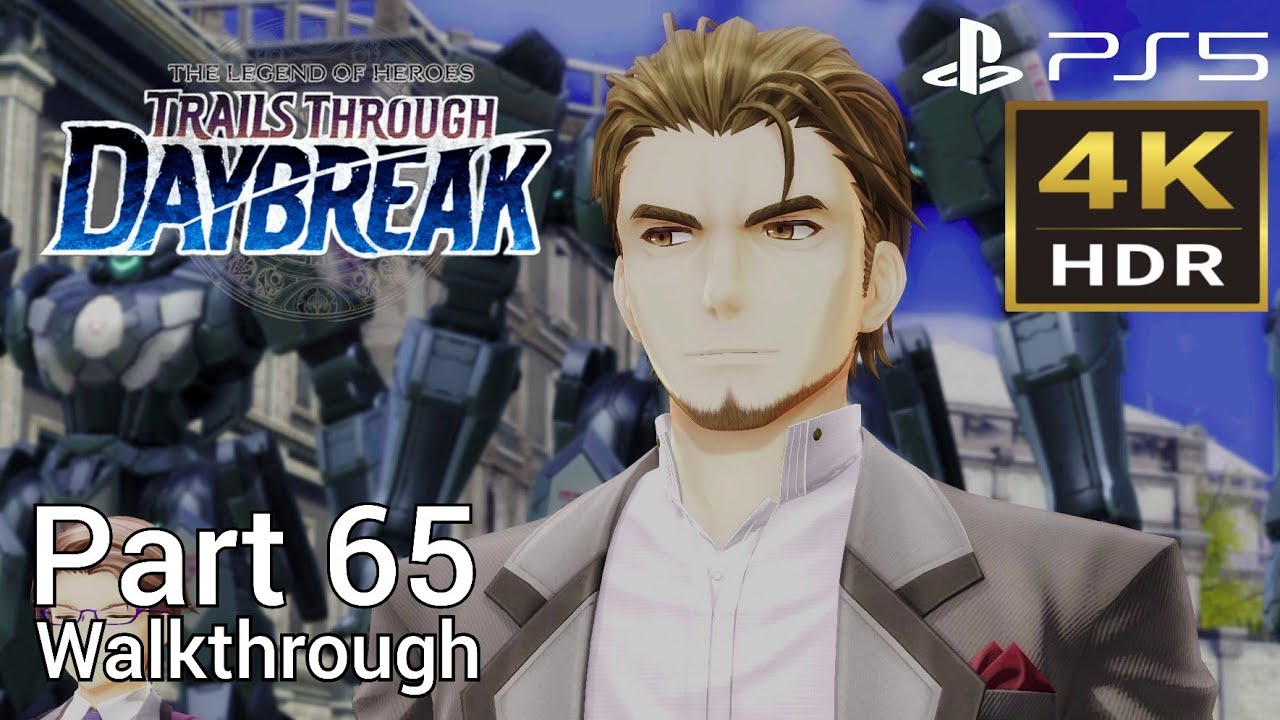 [Walkthrough Part 65] The Legend of Heroes: Trails Through Daybreak ...