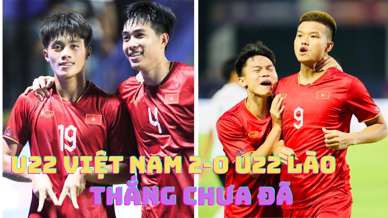 U22 Việt Nam 2-0 U22 Lào - Văn Tùng - Quốc Việt & HLV Troussier - YouTube