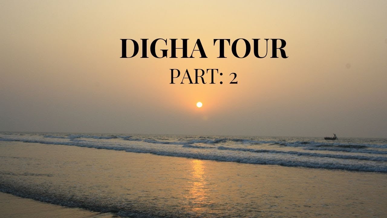 NEW DIGHA BEACH | DIGHA TOUR 2022 | DIGHA | #JUSTDOIT | #TFASSAD | # ...