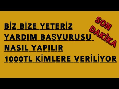 BİZ BİZE YETERİZ 1000TL YARDIMDAN NASIL YARARLANIRIZ?BAŞVURU YAPILIYOR MU CUMHURBAŞKANIMIZIN DESTEĞİ