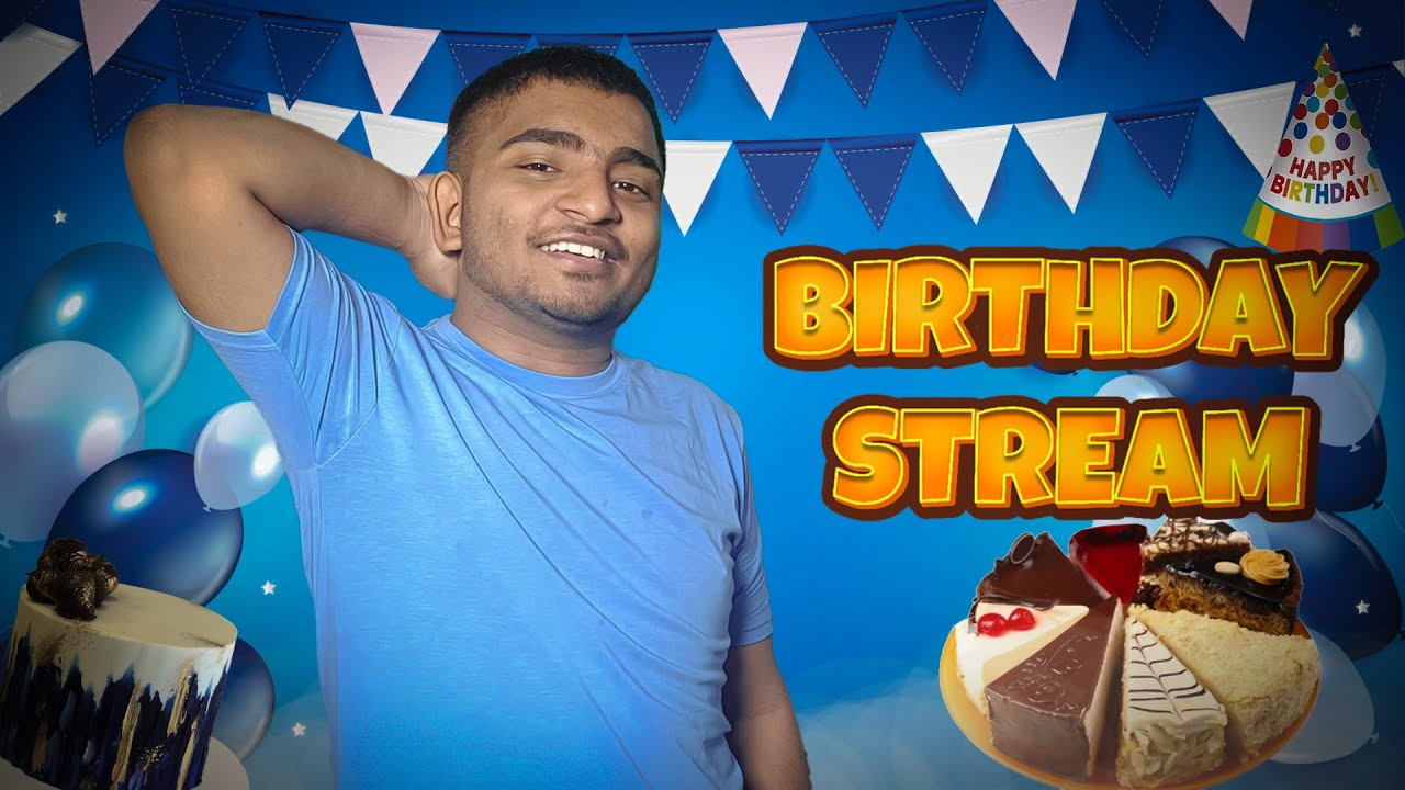BIRTHDAY STREAM 🎂 🥳 || Gift Unraping AND PLAYING GAMES 😁😁 - YouTube