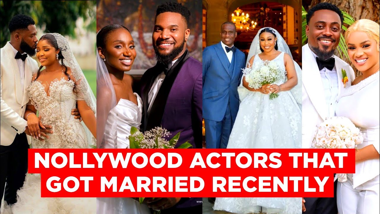 8 Nollywood Actors & Actresses That Got Married Recently - YouTube
