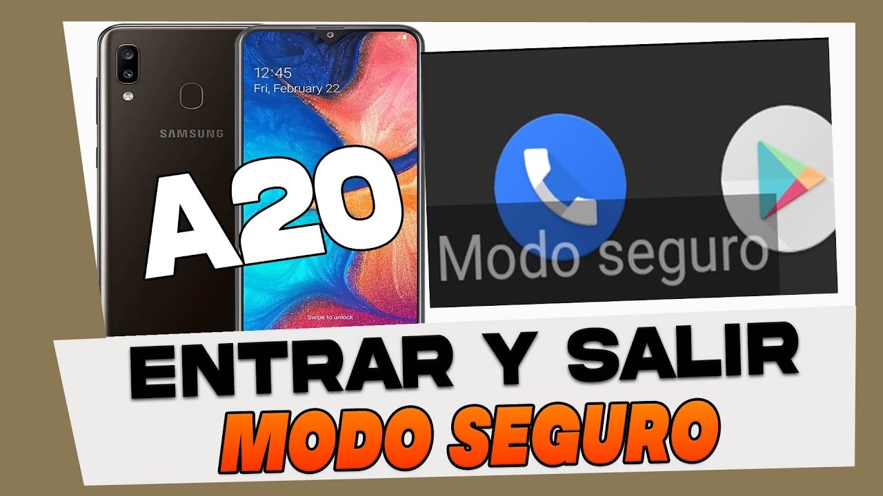 Como Entrar y Salir del Modo Seguro en Samsung Galaxy A20 - YouTube