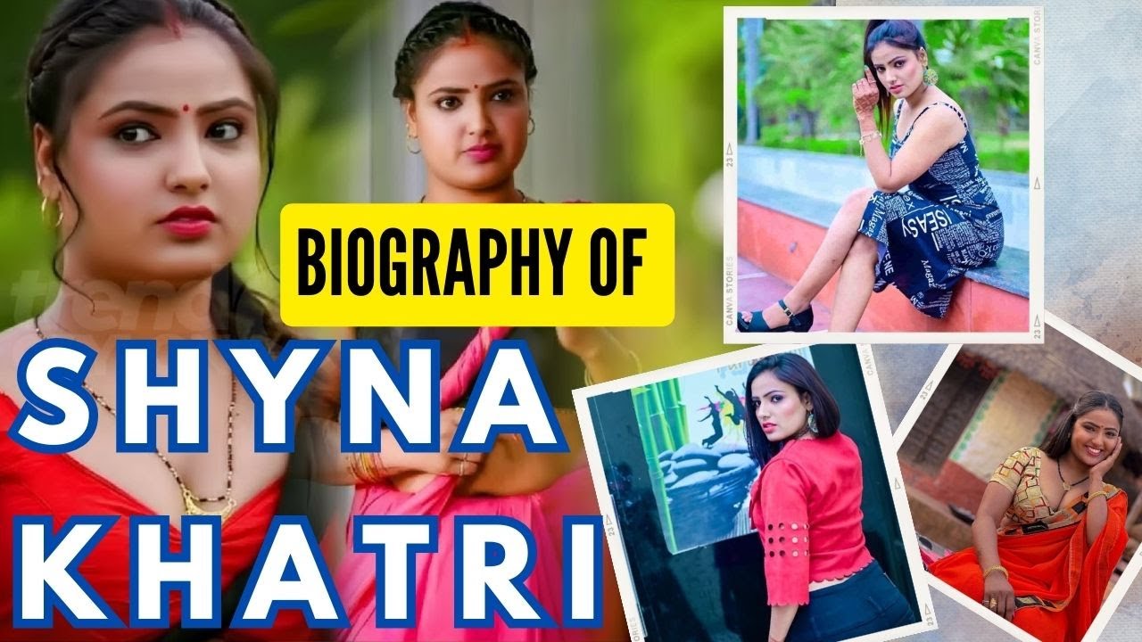 Shyna Khatri||Biography Of Shyna Khatri||Shyna Khatri Web Series||SR ...