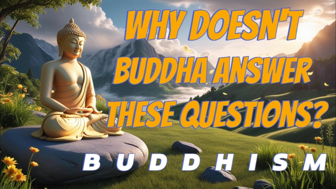 Buddha's Unanswered Questions: The Ultimate Guide to Enlightenment ...