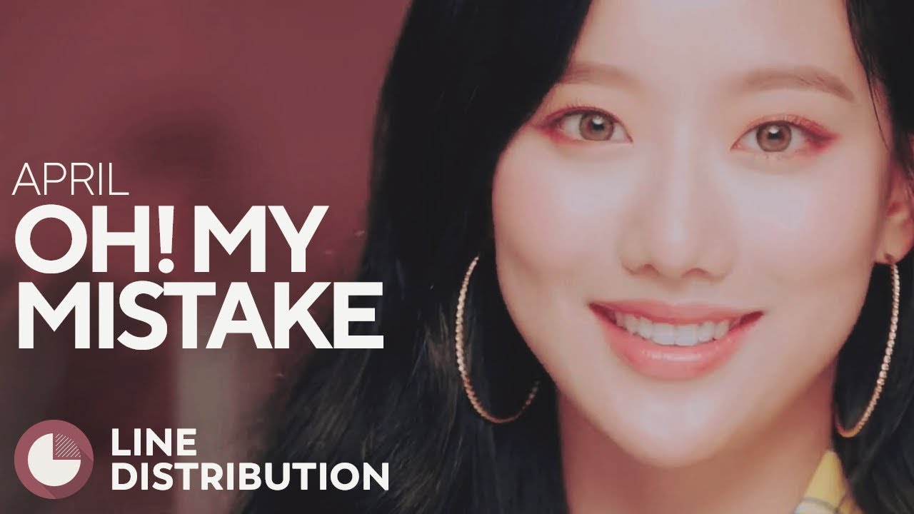 APRIL — 예쁜 게 죄 (Oh! My Mistake) | Line Distribution - YouTube
