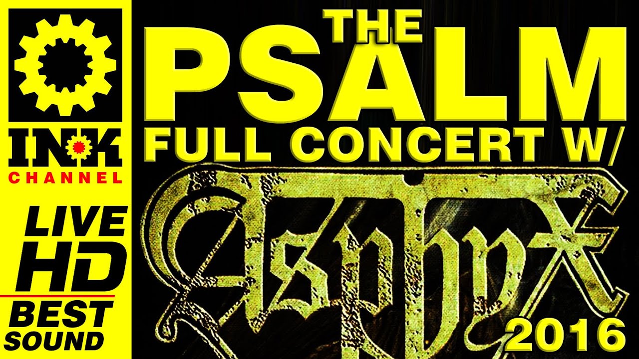 The PSALM - Full Concert w/ ASPHYX 26-3-2016 - YouTube