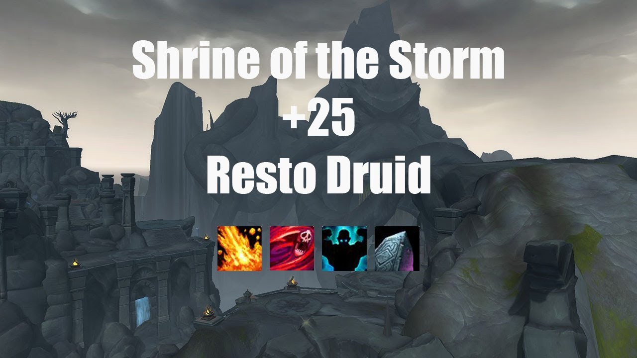 Shrine of the Storm +25 | Resto Druid PoV - YouTube