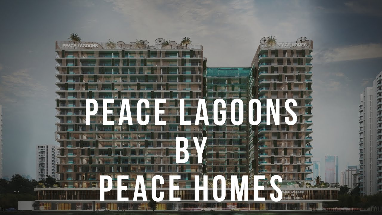 Peace Lagoons | BY Peace Homes - YouTube