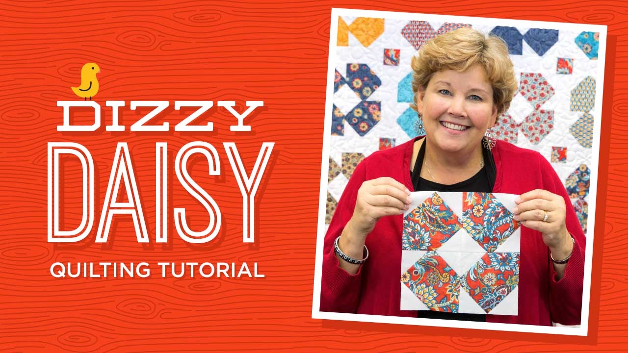 Make a Dizzy Daisy Quilt with Jenny Doan of Missouri Star! (Video ...