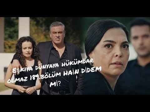 Eşkiya Dünyaya Hükümdar Olmaz 189 Bölüm Fragmanı HAİN DİDEM Mİ ?