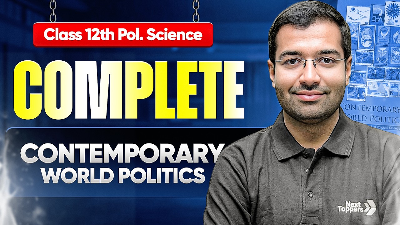 Class 12th Political Science Book-1 MARATHON | Contemporary World ...